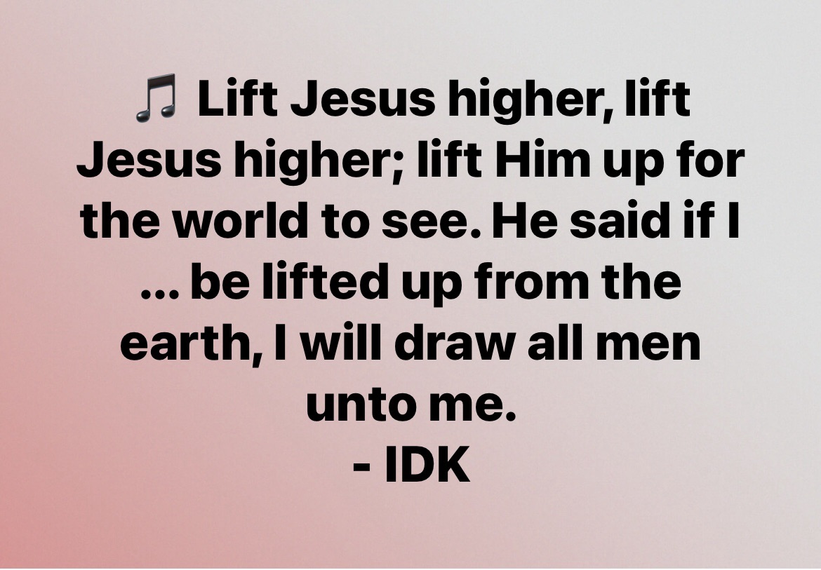 Lift Jesus Higher – 5 Minutes of Hope